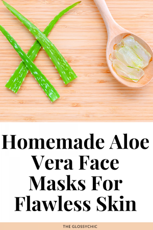 12 DIY Aloe Vera Face Masks For Flawless Face - The Glossychic