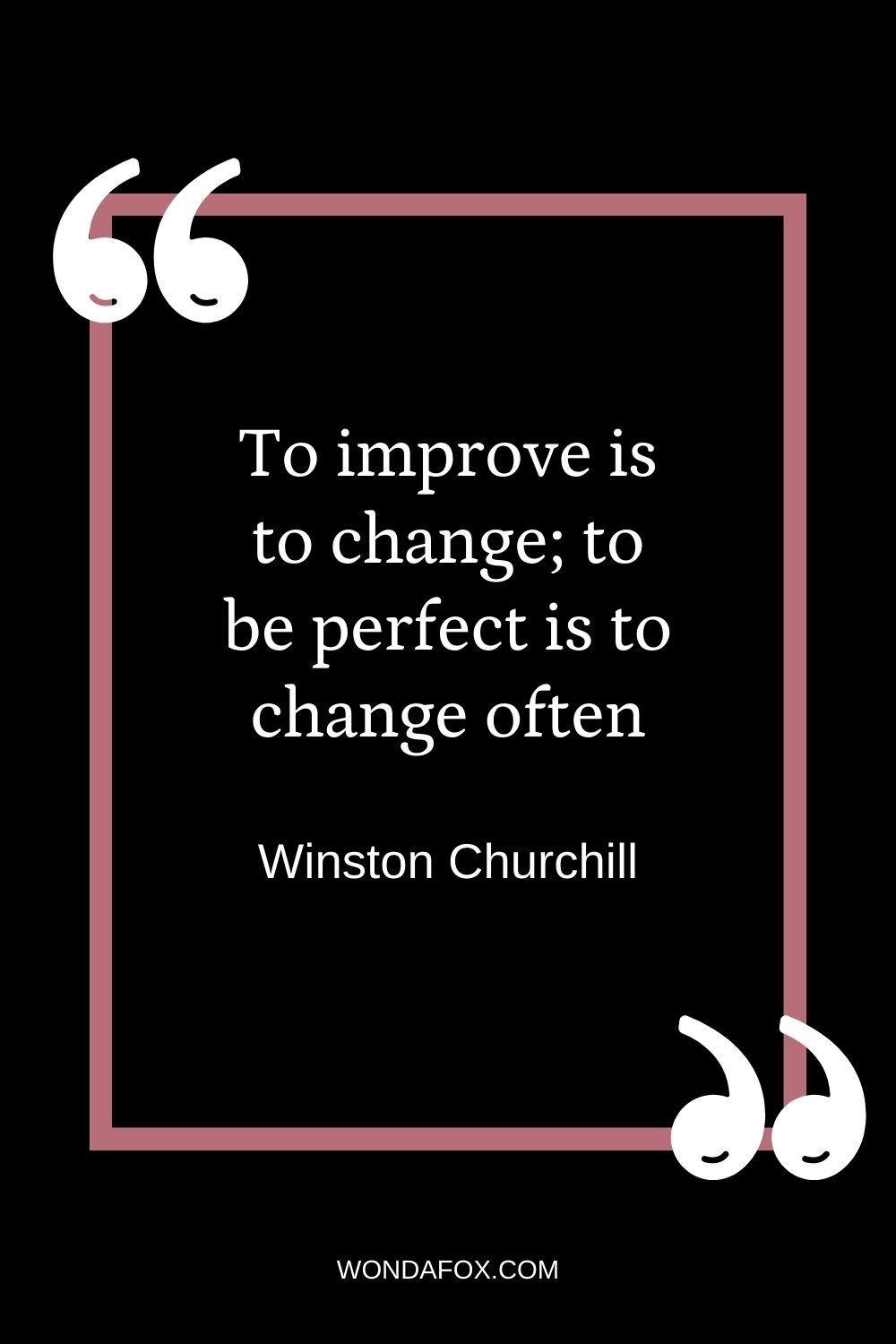 50 Powerful Change Quotes With Images - The Glossychic
