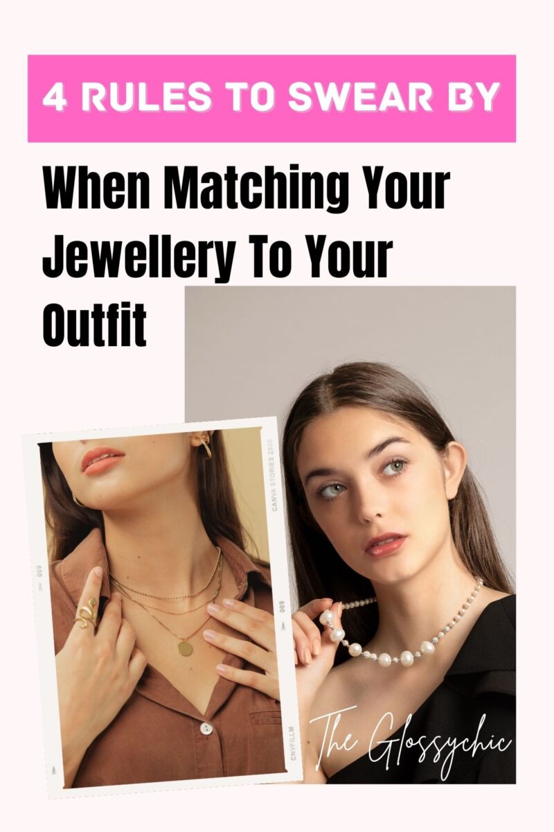 4 Rules To Swear By When Matching Your Jewellery To Your Outfit - The ...